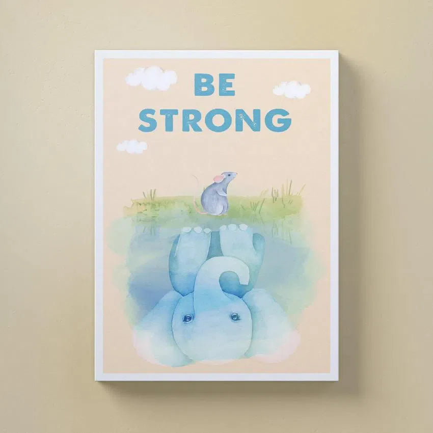 Be Strong Kids Canvas Art | Motivational Kids Canvas Wall Art – Greattness™
